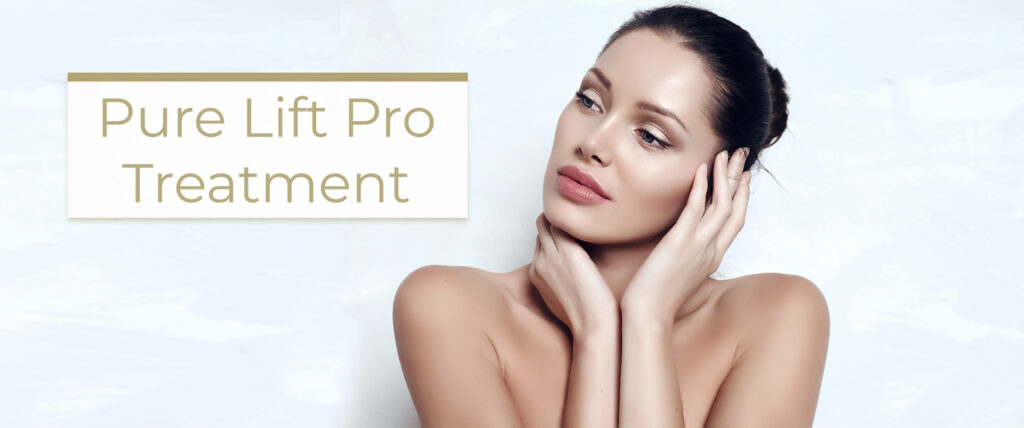 Pure Lift Pro Treatment München - Lifting mit Sofort-Effekt